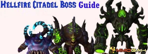 Guide to Hellfire Citadel Raid of World of Warcraft in Patch 6.2