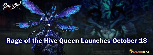 Blade and Soul: Rage of the Hive Queen Will Launch on October 18
