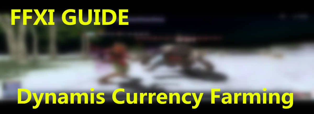 FFXI Farming Guide - Increase the Dynamis Currency Yields