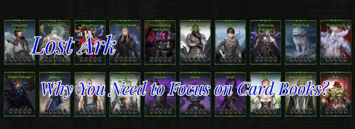 Lost Ark Guide: Why You Need to Focus on Card Books