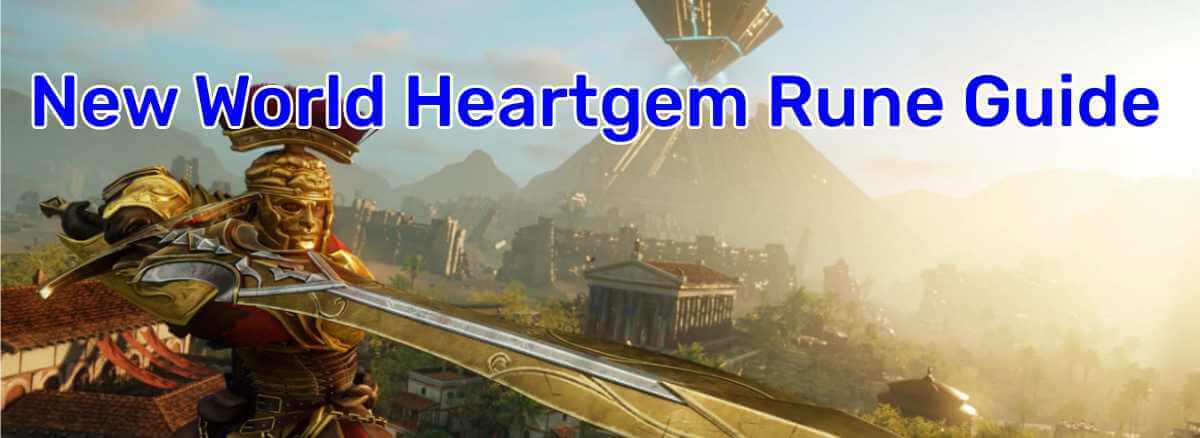 New World Heartgem Rune Guide