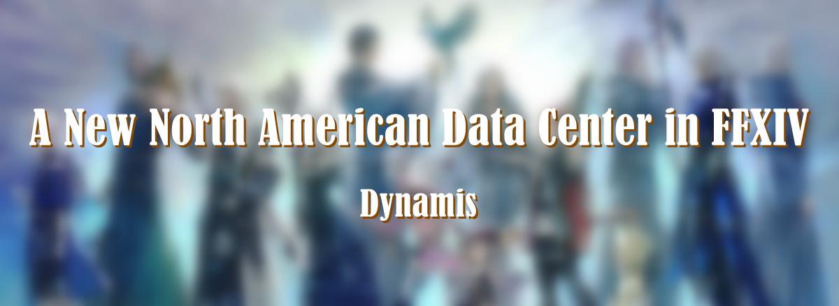 A New Coming North American Logical Data Center in FFXIV
