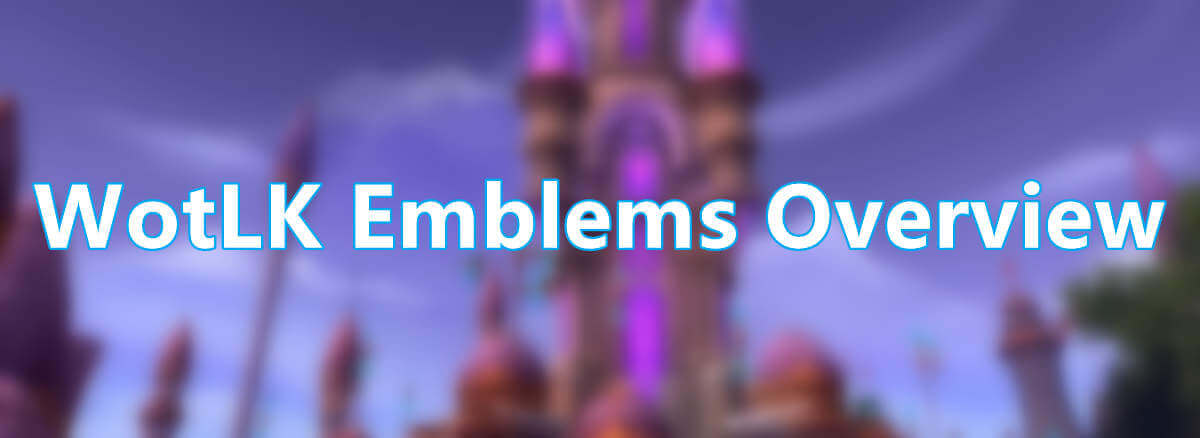WoW Classic WotLK Emblems Overview