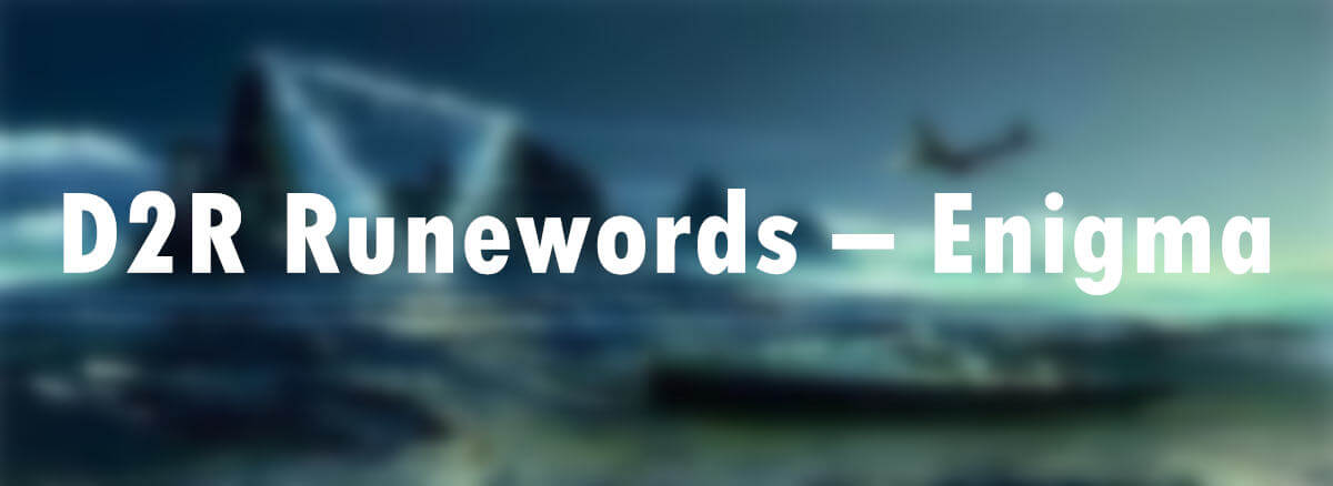 D2R Runewords – Enigma