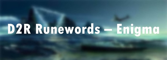 D2R Runewords – Enigma